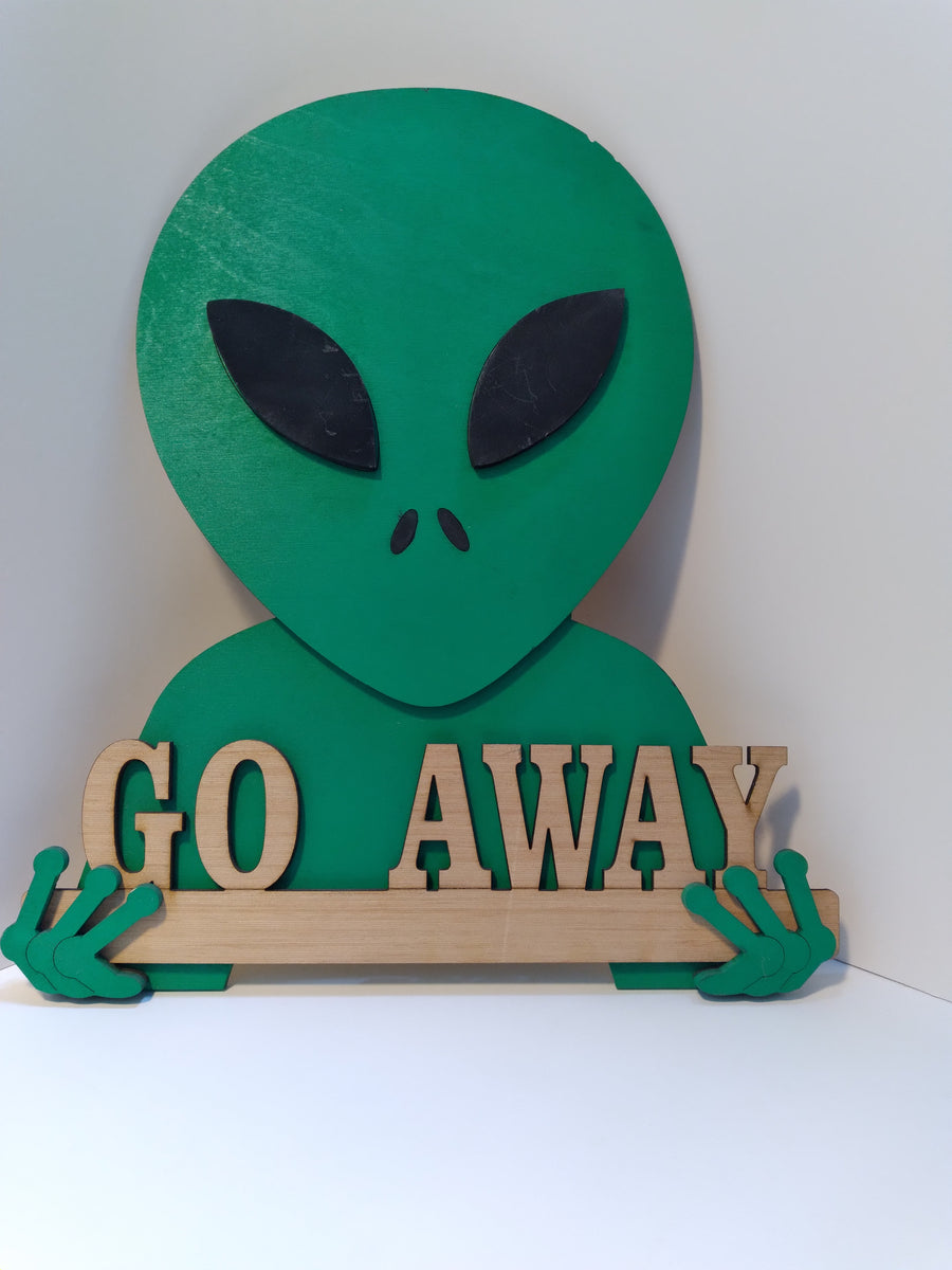 Sign, Alien Welcome / Go Away – Grandpa Goose LLC